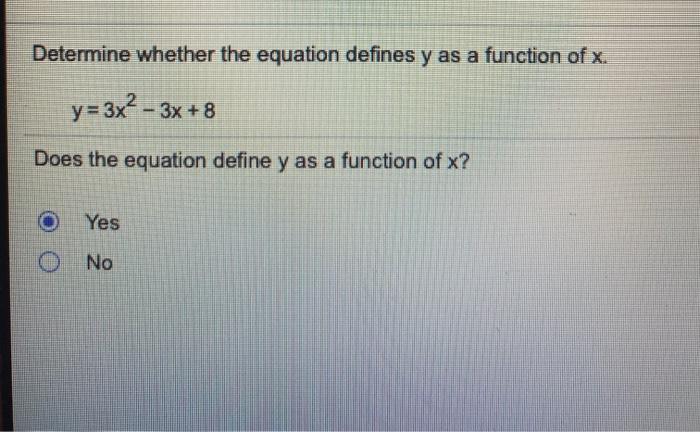 Solved Determine Whether The Equation Defines Y As A