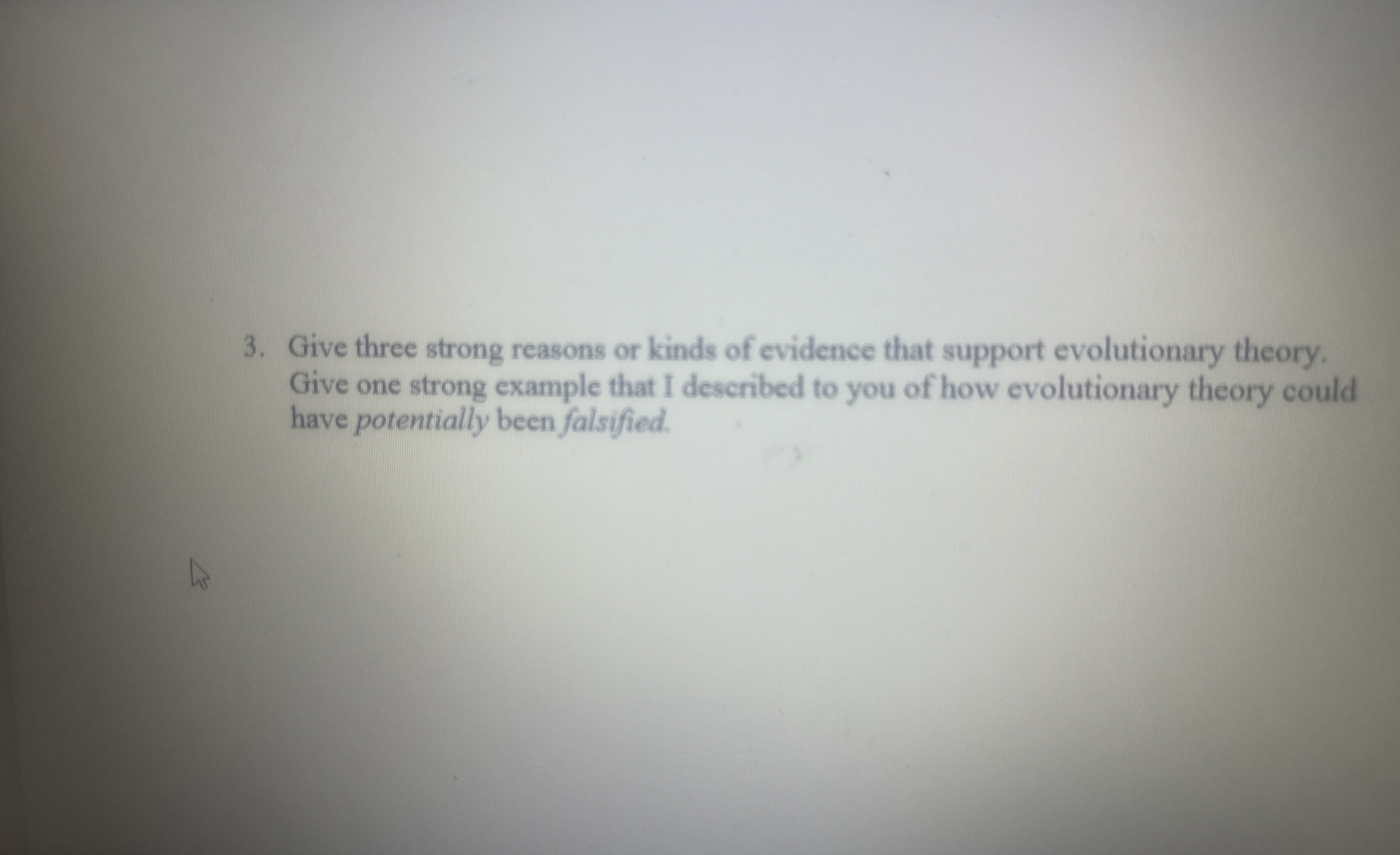 Solved Give three strong reasons or kinds of evidence that | Chegg.com