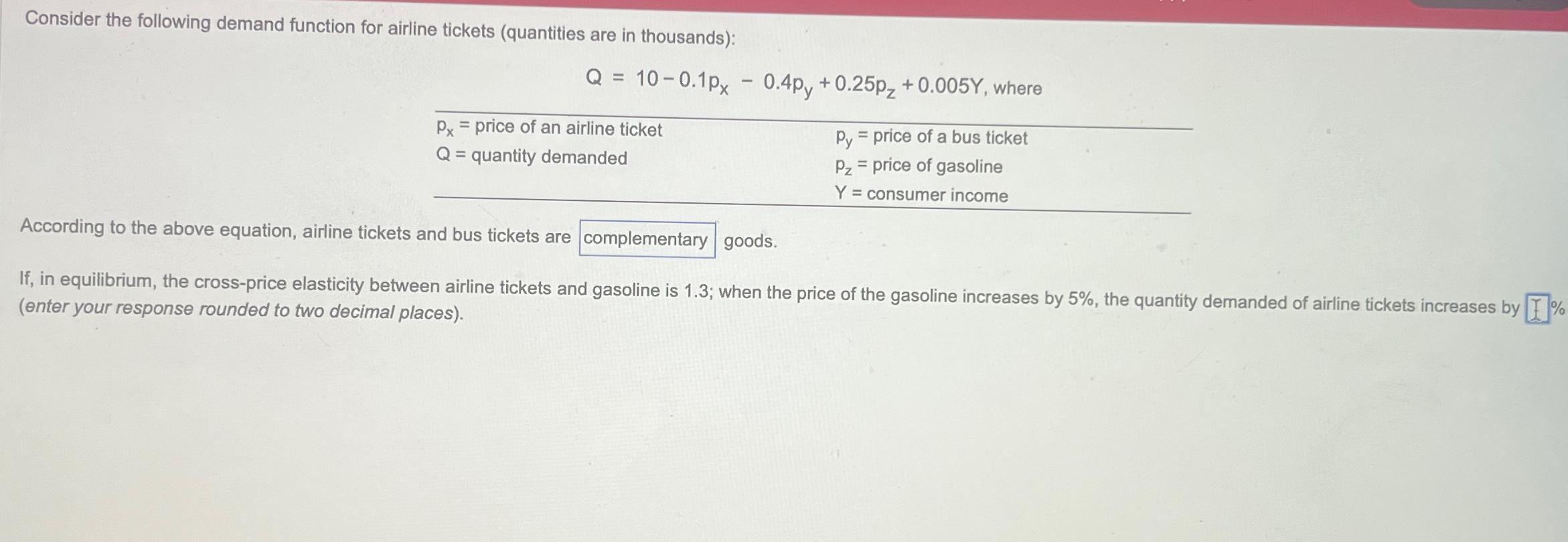 Solved Consider the following demand function for airline | Chegg.com