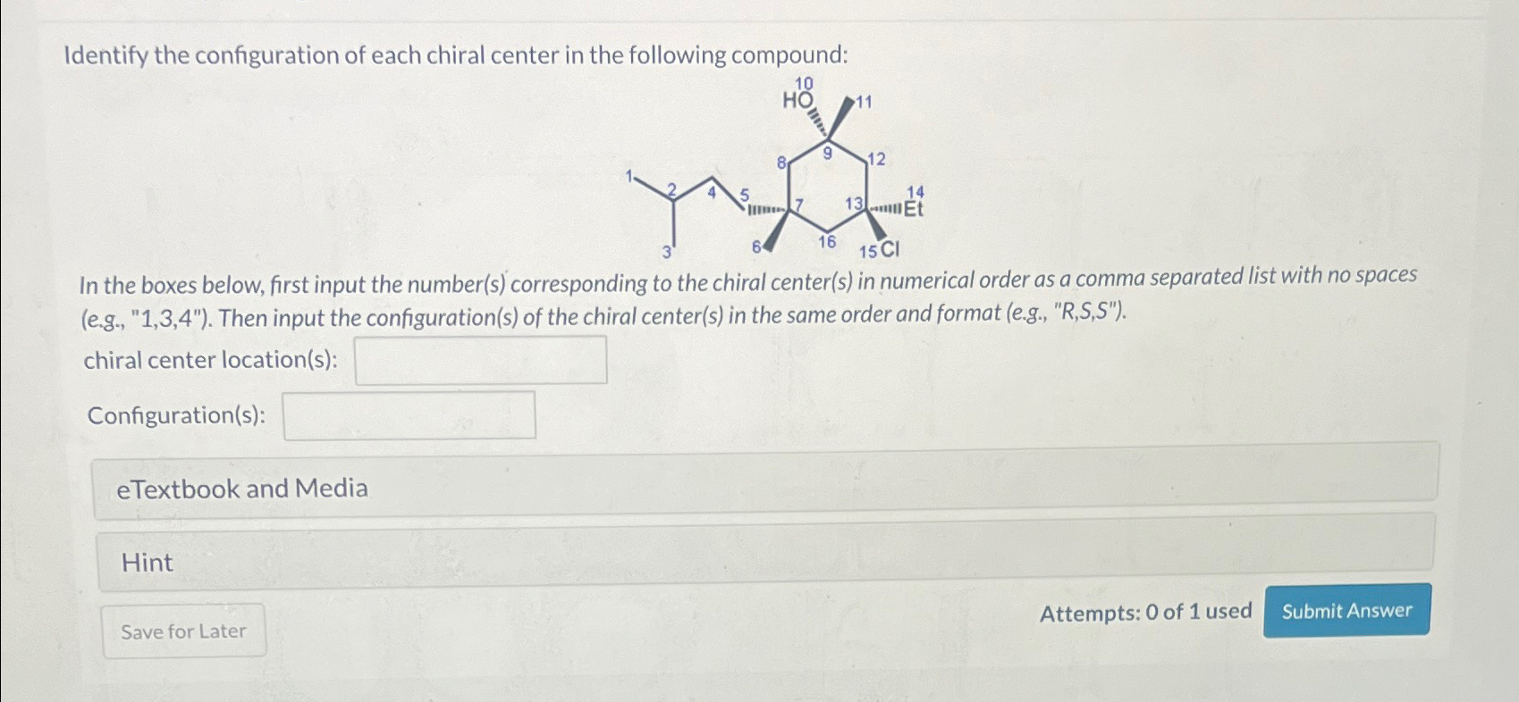 Solved Identify the configuration of each chiral center in | Chegg.com