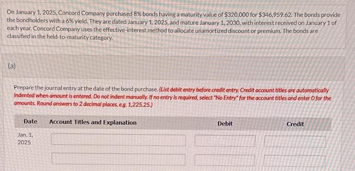 Solved On January 1,2025 , Concord Company purchased 8% | Chegg.com