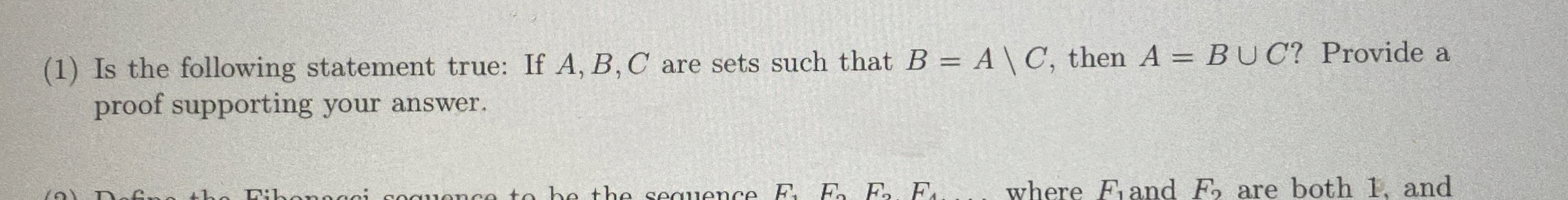 Solved (1) ﻿Is the following statement true: If A,B,C ﻿are | Chegg.com