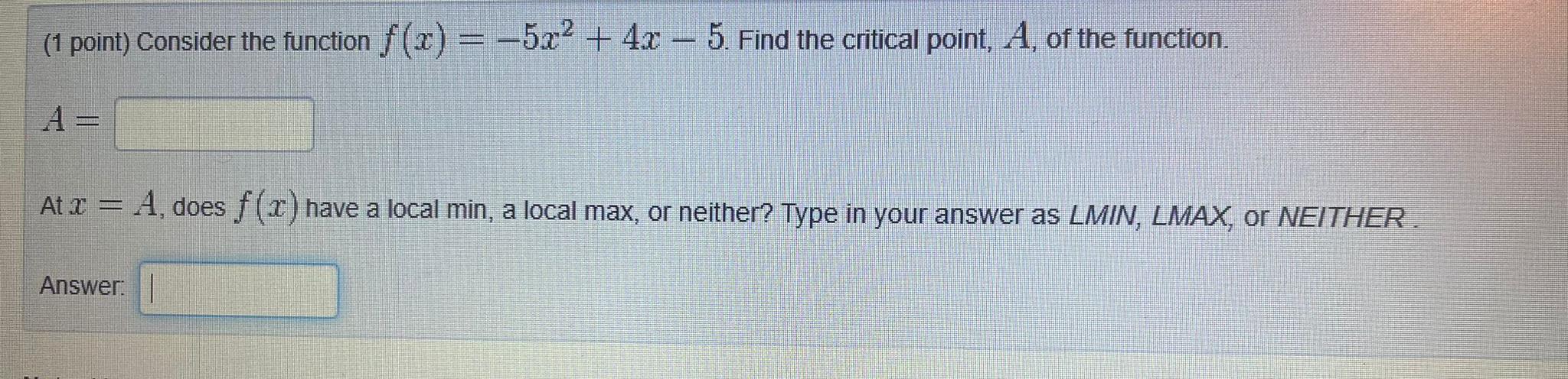 Solved 1 ﻿point ﻿consider The Function F X 5x2 4x 5