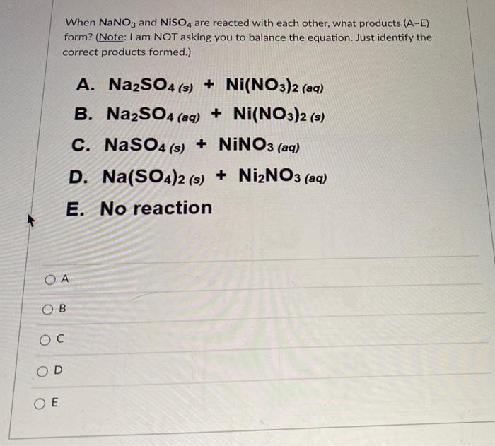 Solved When NaNO3 and NiSO4 are reacted with each other, | Chegg.com