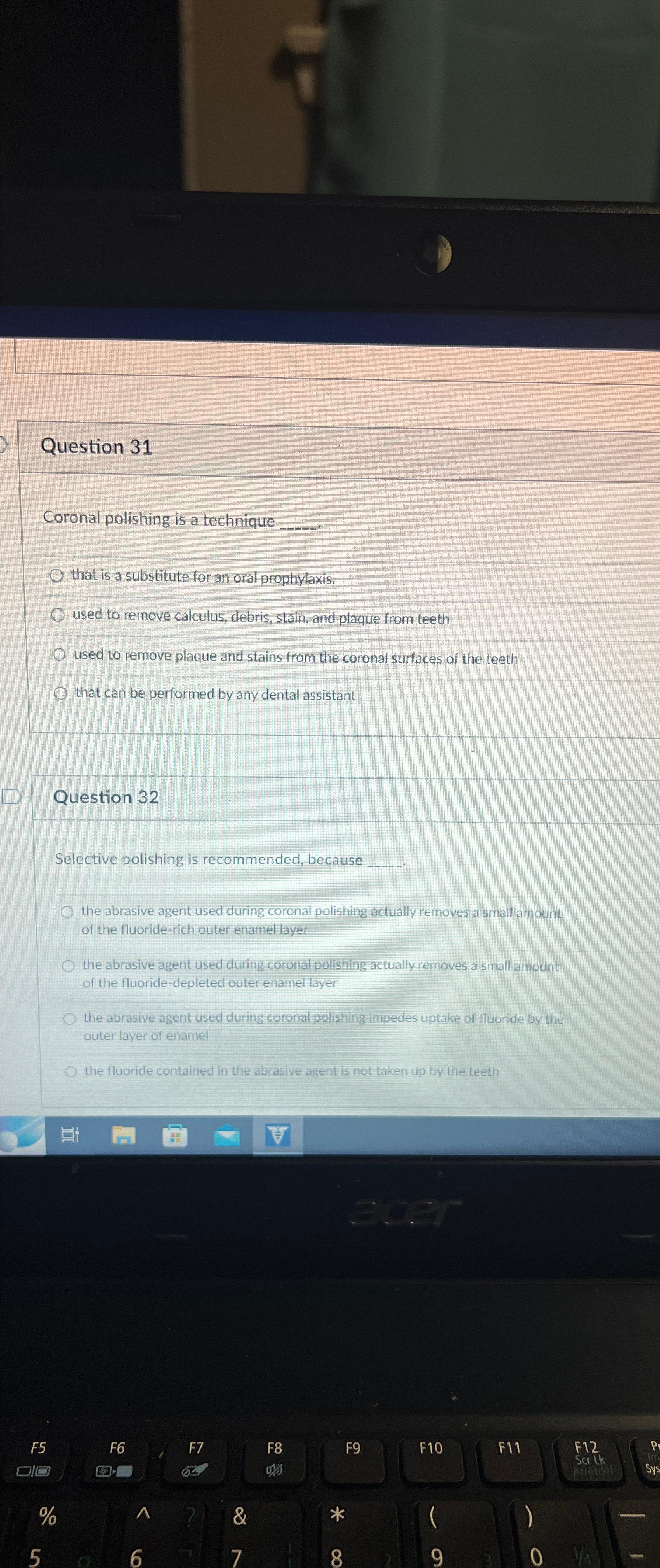 Solved Question 31Coronal polishing is a techniquethat is a | Chegg.com