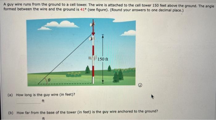 Solved A guy wire runs from the ground to a cell tower. The | Chegg.com