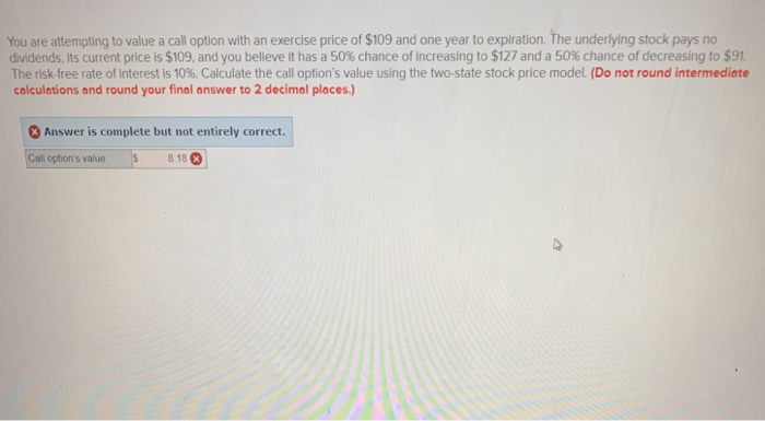 Solved You are attempting to value a call option with an | Chegg.com