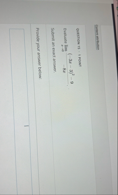 Solved Content attributionQUESTION 15 , 1 ﻿POINTEvaluate | Chegg.com