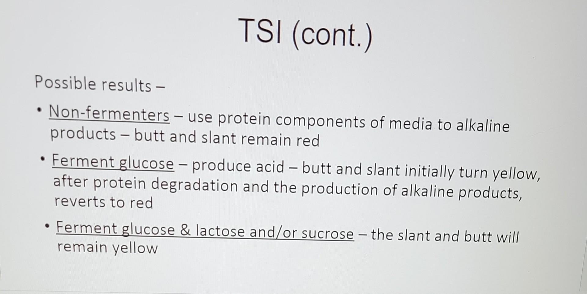 Solved Triple Sugar Iron Agar (TSI) - Slant contains | Chegg.com