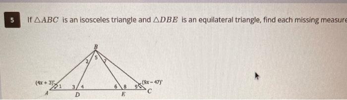 Solved 5 If ABC is an isosceles triangle and DBE is an | Chegg.com