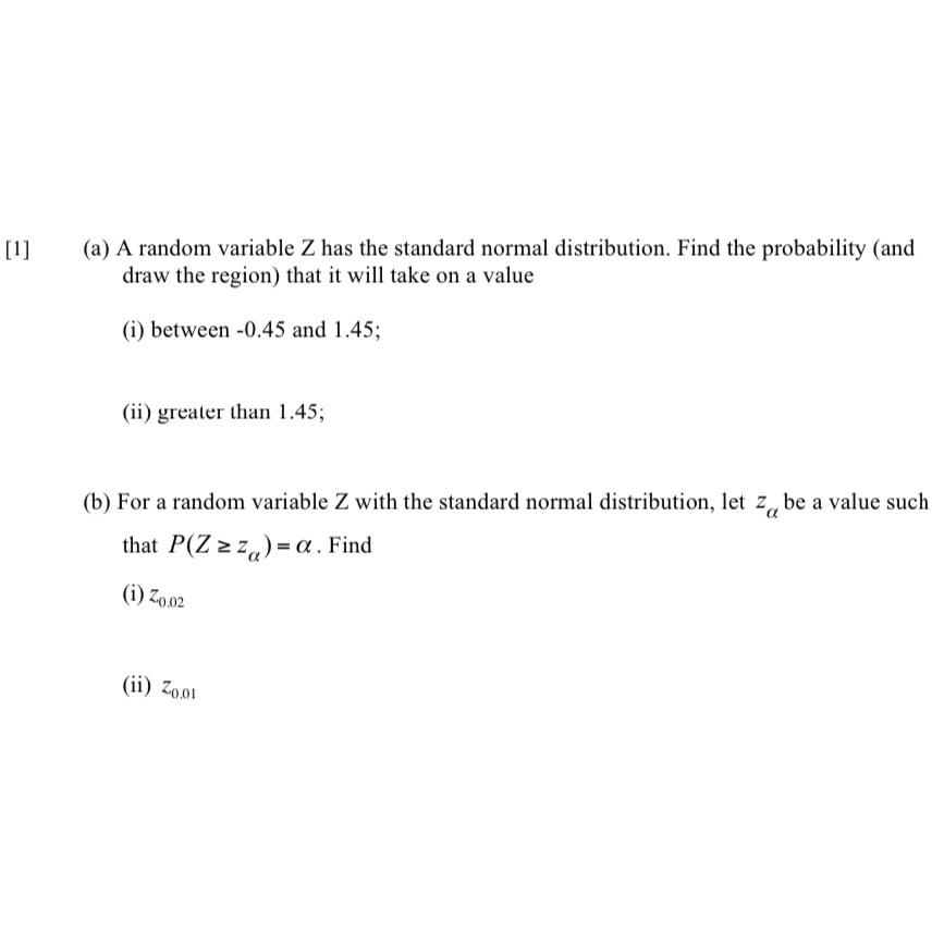 Solved 1 A ﻿a Random Variable Z ﻿has The Standard Normal 4508