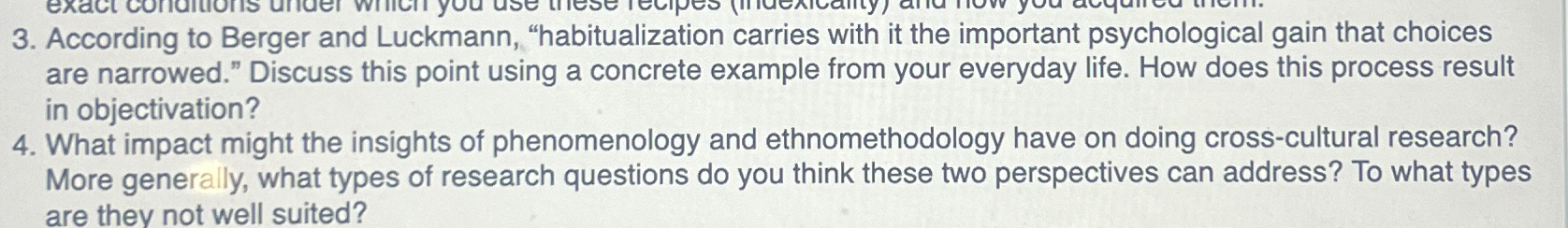 Solved According to Berger and Luckmann, "habitualization | Chegg.com