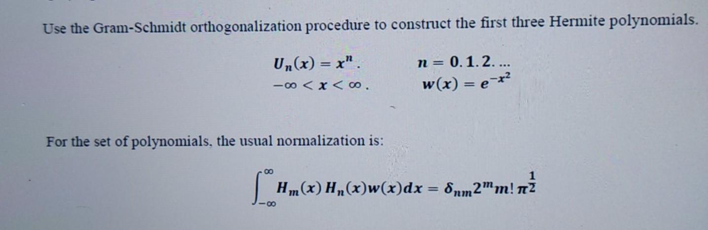 Solved Use the Gram-Schmidt orthogonalization procedure to | Chegg.com