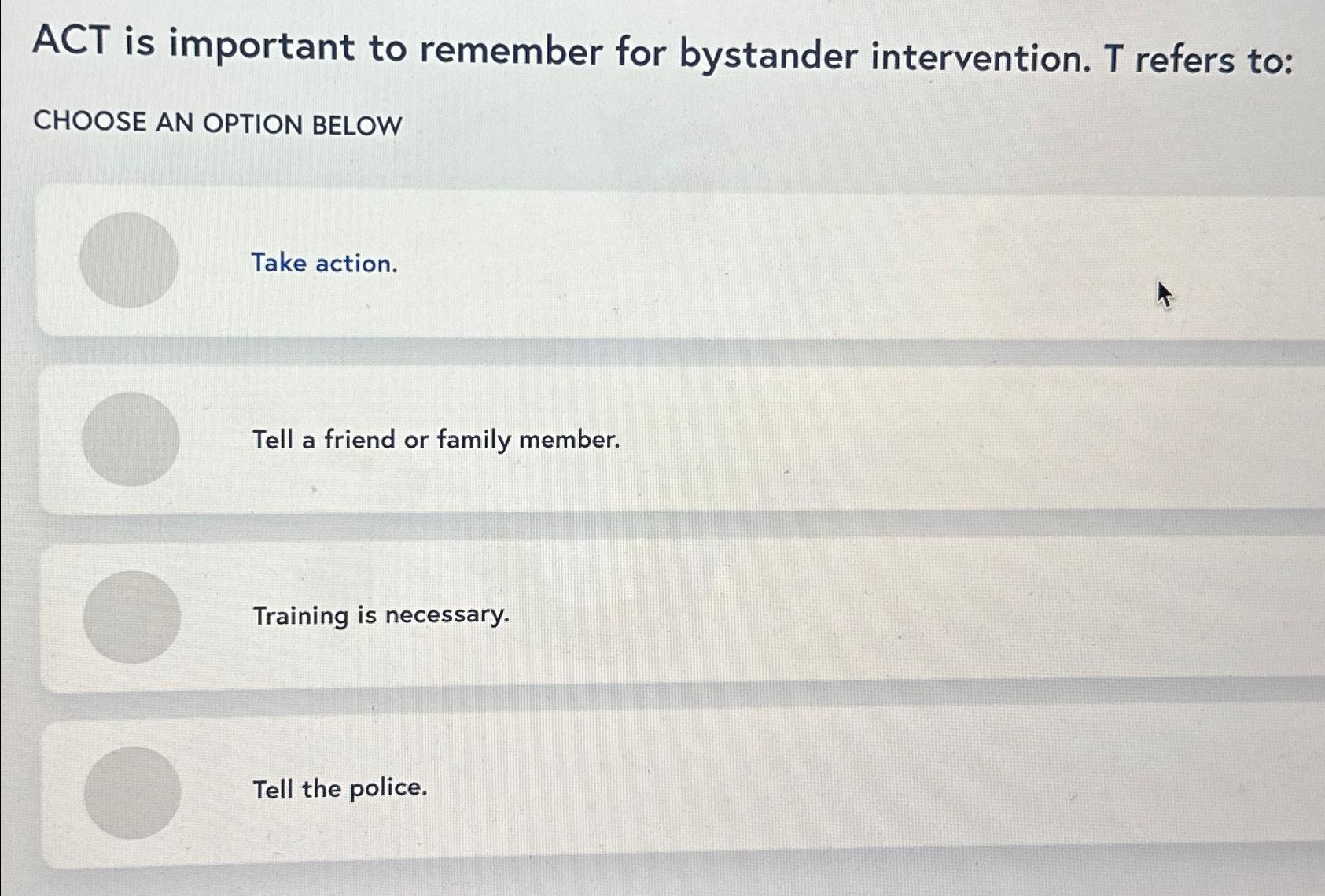 Solved ACT is important to remember for bystander | Chegg.com