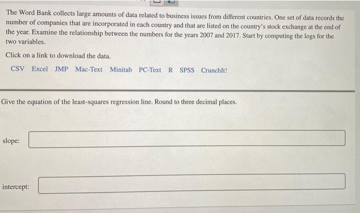 [Solved]: The Word Bank collects large amounts of data r