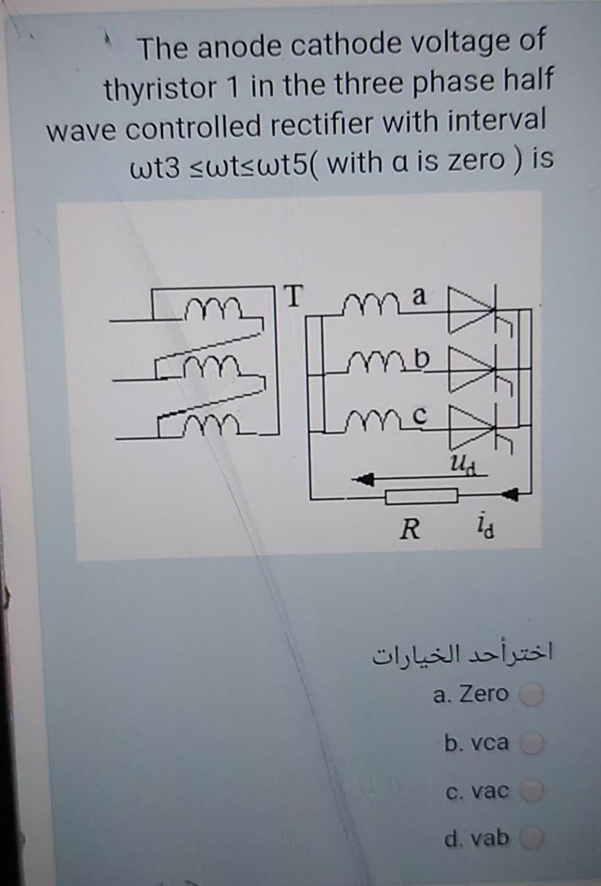 Solved The anode cathode voltage of thyristor 1 in the three | Chegg.com