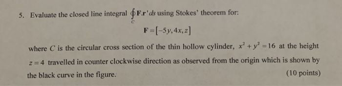 Solved 5. Evaluate the closed line integral GF.r'ds using | Chegg.com