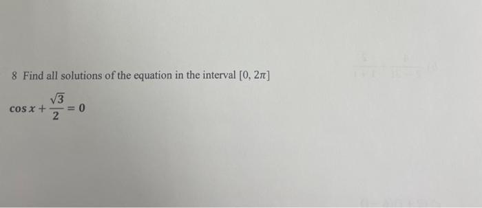 Solved 8 Find all solutions of the equation in the interval | Chegg.com