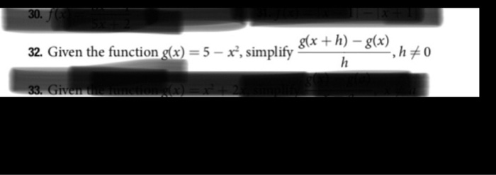 Solved g(x+h) - g(x)h +0 32. Given the function g(x) = 5 - | Chegg.com