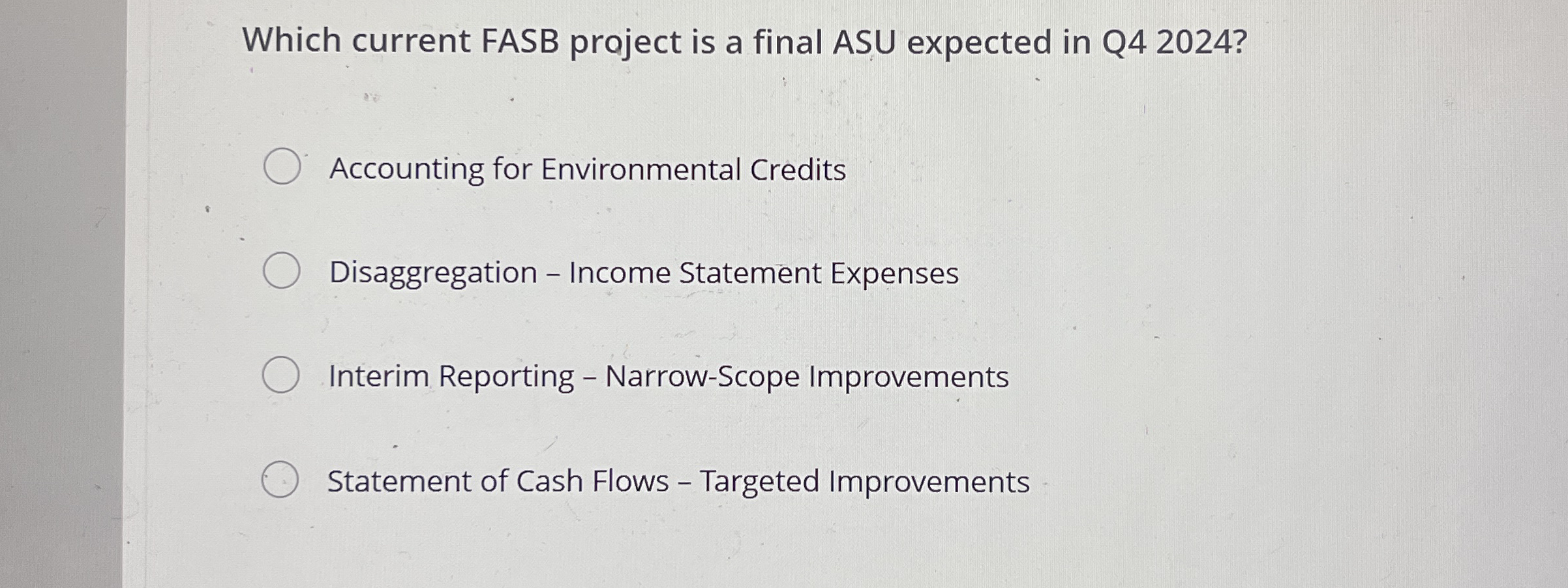 Solved Which current FASB project is a final ASU expected in | Chegg.com