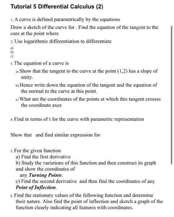 Tutorial 5 Differential Calculus (2) 1. A curve is | Chegg.com