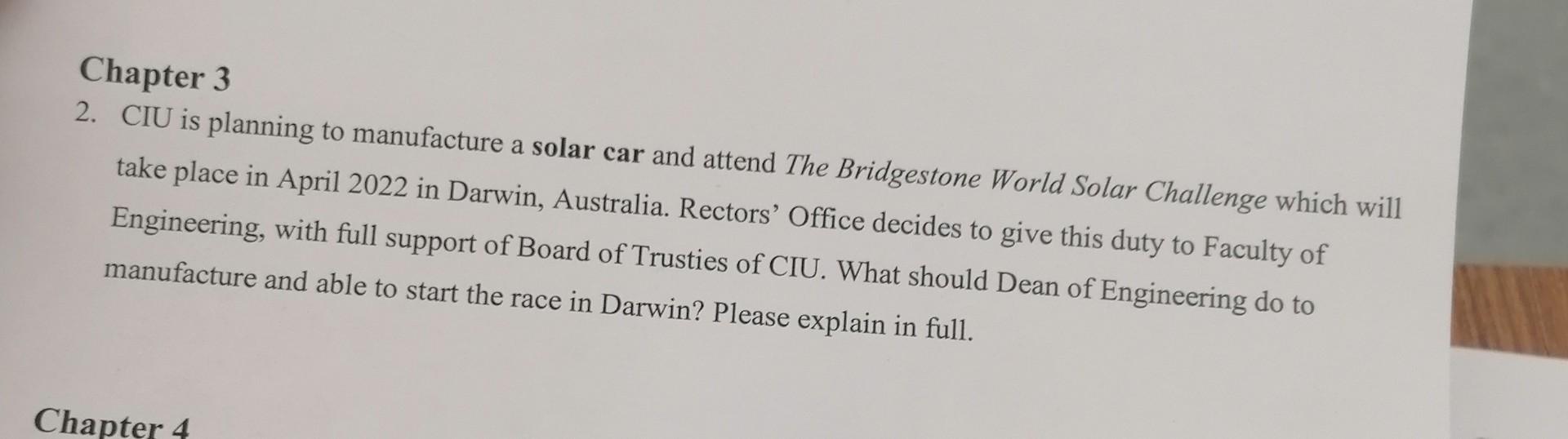 Solved a Chapter 3 2. CIU is planning to manufacture a solar | Chegg.com