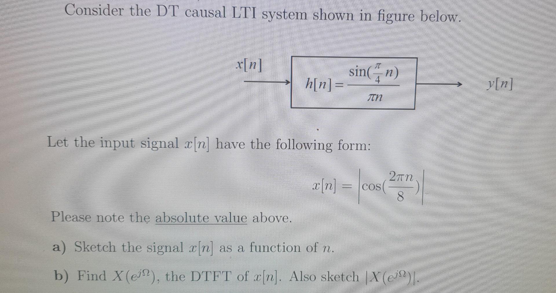 Solved Consider the DT causal LTI system shown in figure | Chegg.com