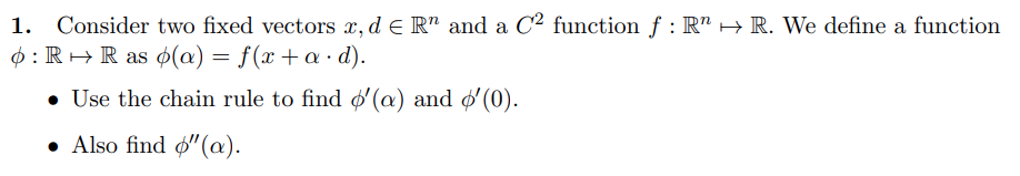 Solved Consider two fixed vectors x,d in Rn ﻿and a C2 | Chegg.com