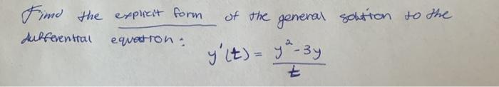 Solved of the time the explicit form differential equation: | Chegg.com