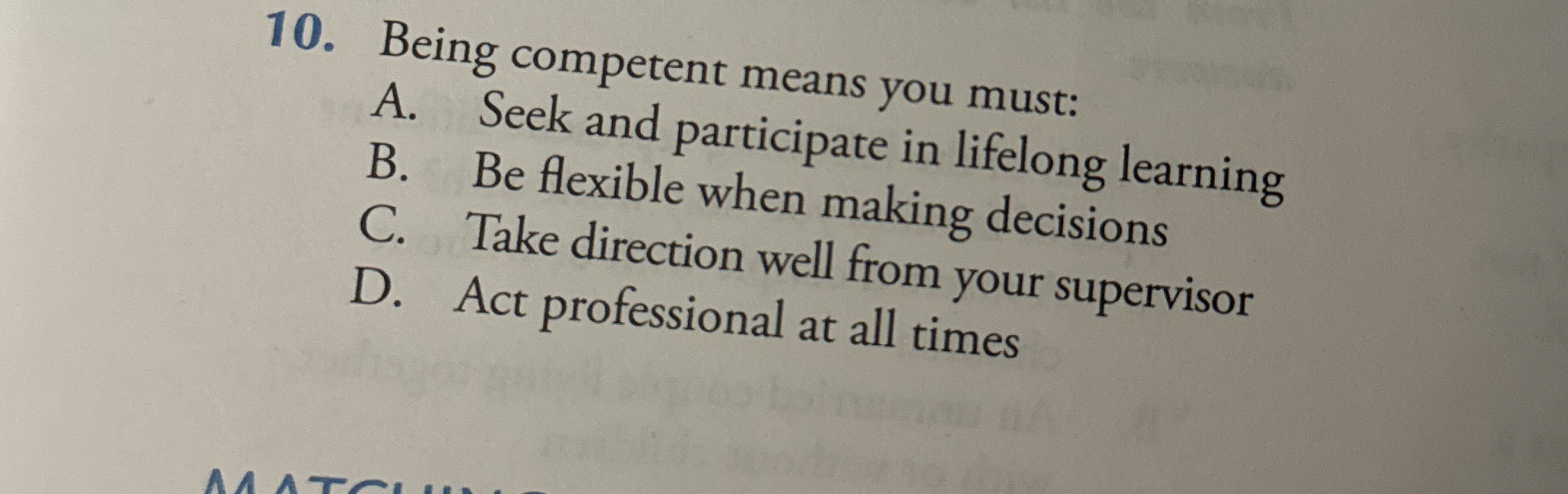 Solved Being competent means you must:A. ﻿Seek and | Chegg.com