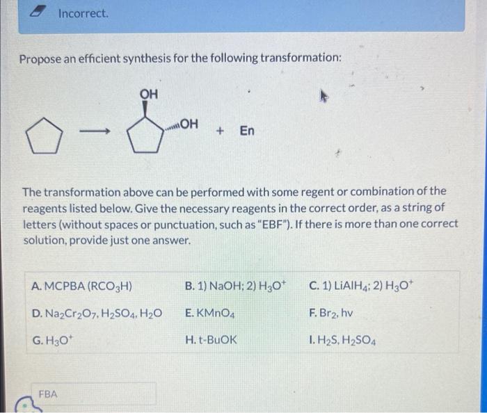 Solved Incorrect. Propose an efficient synthesis for the | Chegg.com