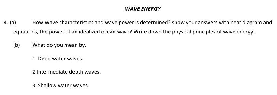Solved WAVE ENERGY 4. (a) How Wave characteristics and wave | Chegg.com