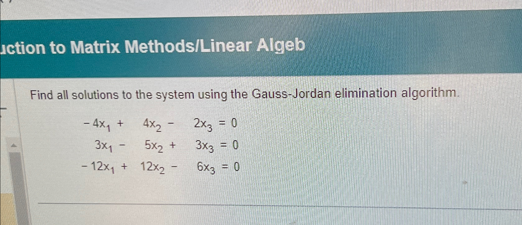 Solved uction to Matrix Methods/Linear AlgebFind all | Chegg.com