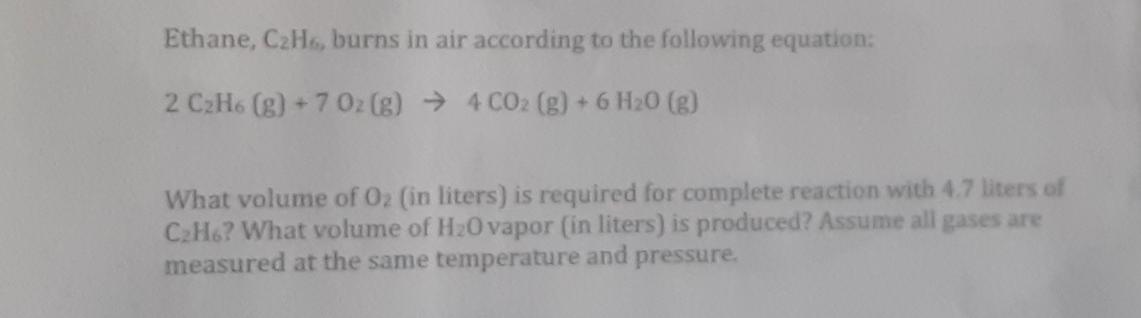 Solved Ethane, C2H., burns in air according to the following | Chegg.com