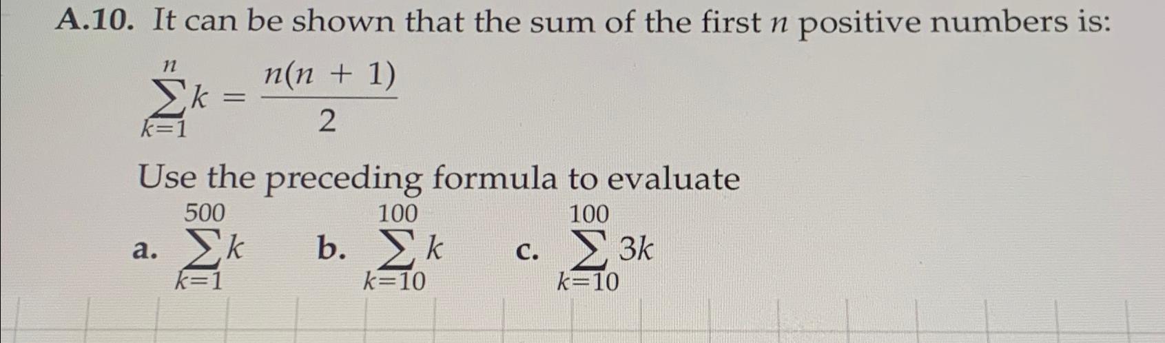 Solved A.10. ﻿It can be shown that the sum of the first n | Chegg.com