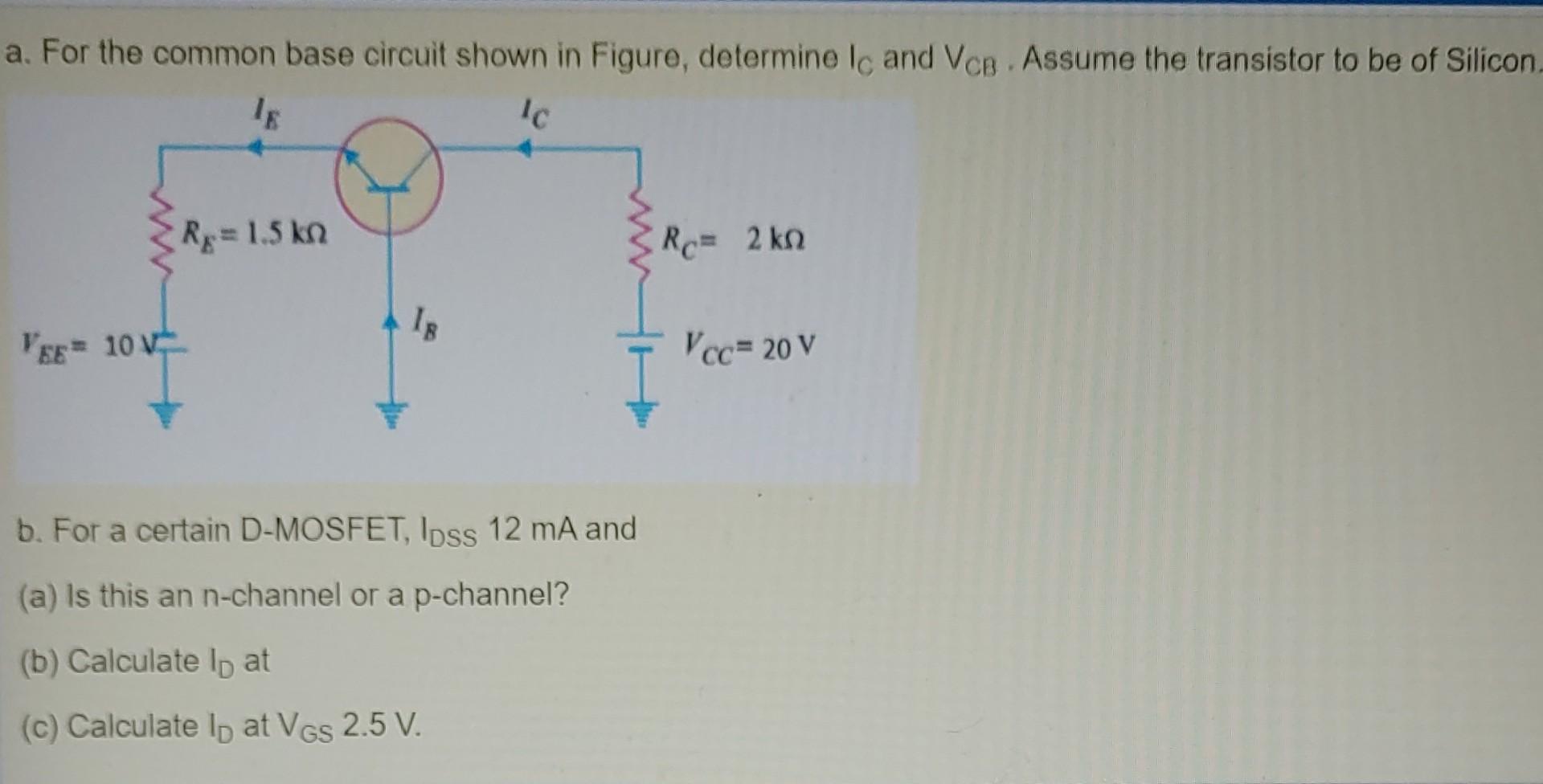 Solved a. For the common base circuit shown in Figure, | Chegg.com
