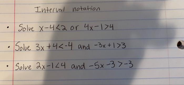 Solved Interval notation . Solve X-4