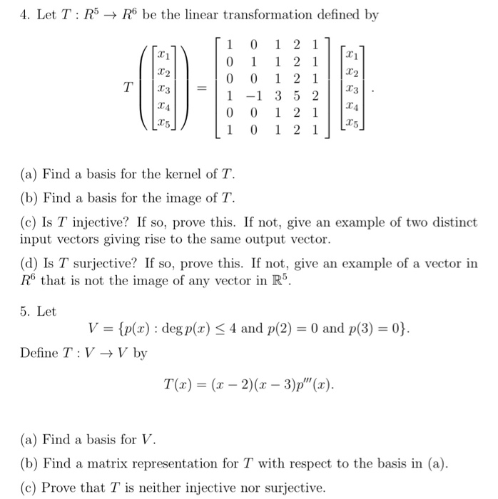 Solved 4. Let T : R5 → R6 be the linear transformation | Chegg.com