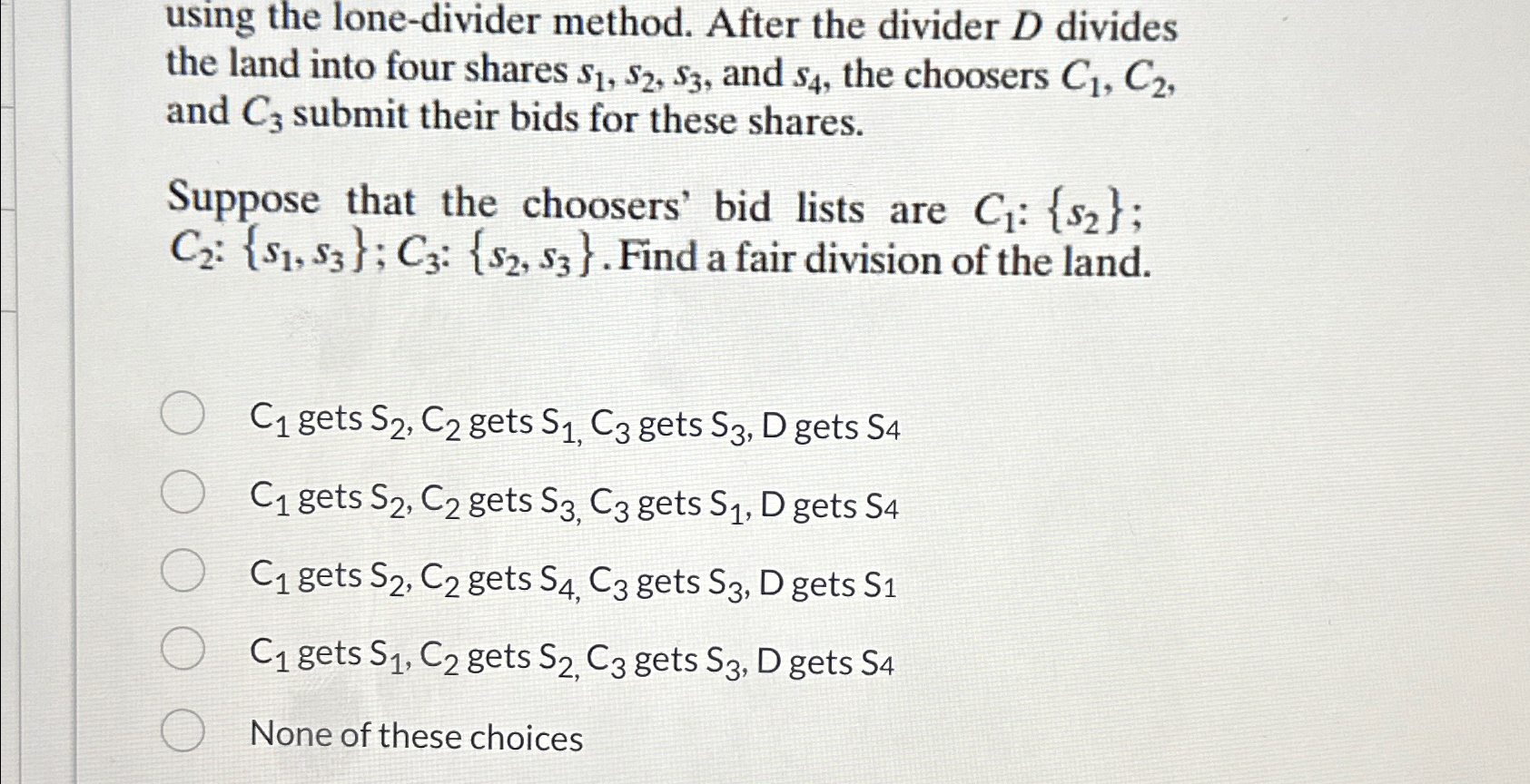 Solved using the lone-divider method. After the divider D | Chegg.com