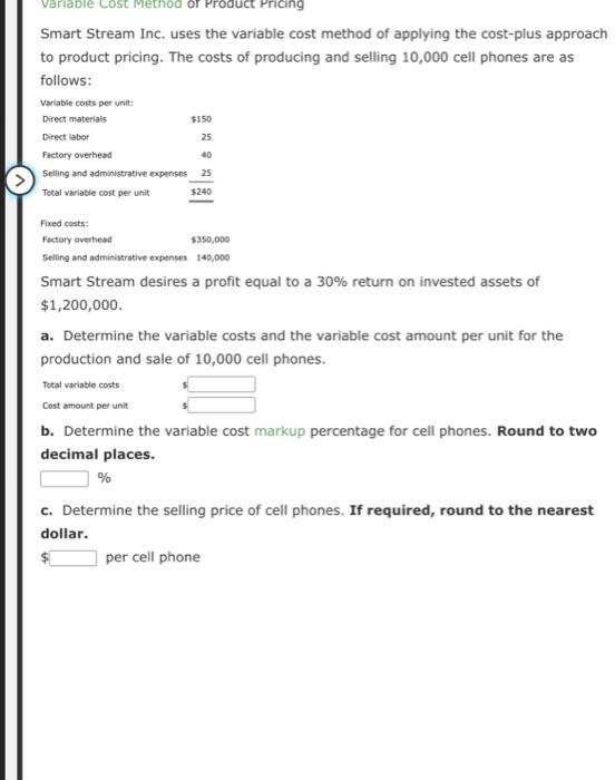 Solved Smart Stream Inc. uses the variable cost method of | Chegg.com