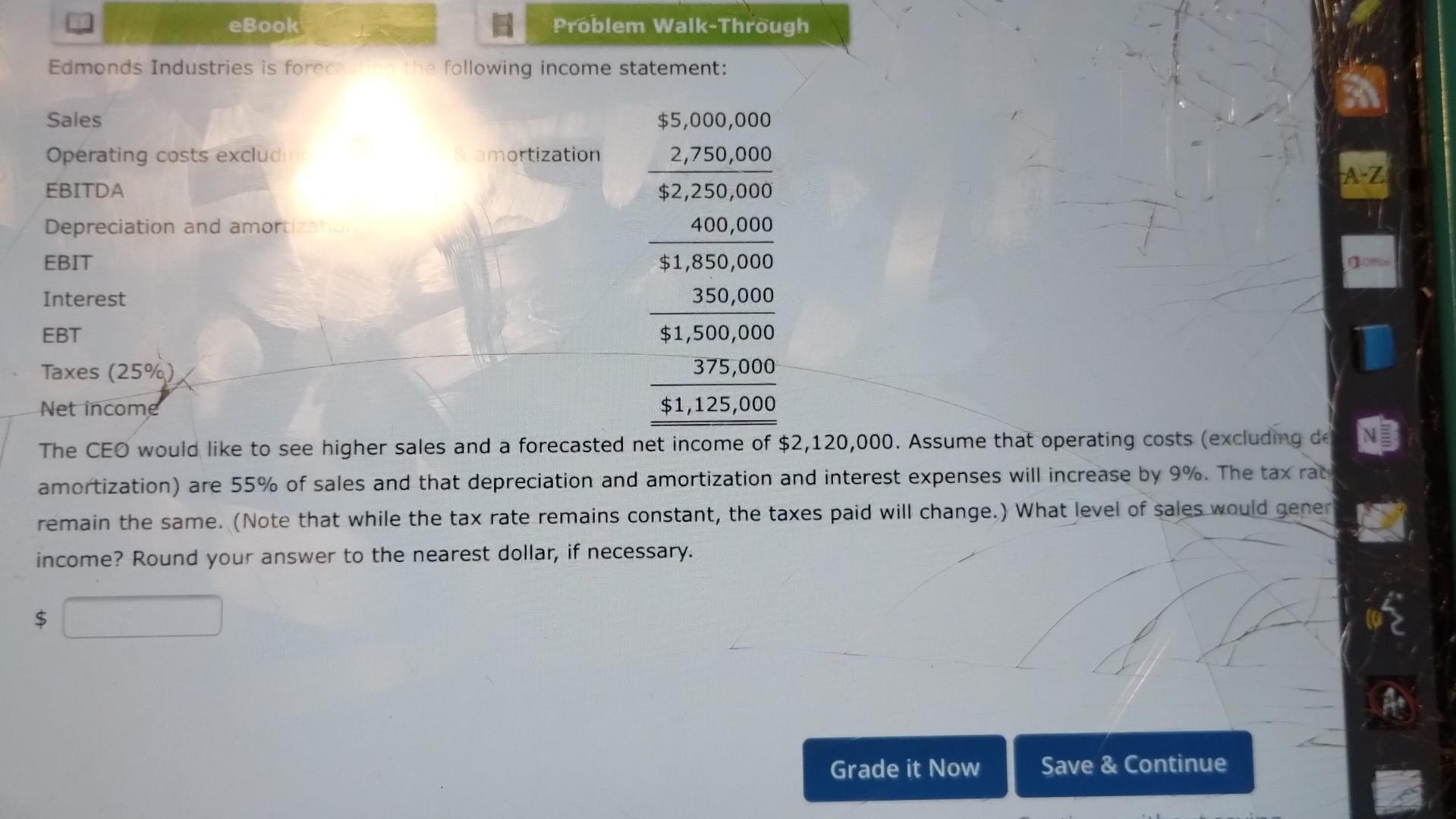 Solved Edmonds Industries is forecasting the following | Chegg.com