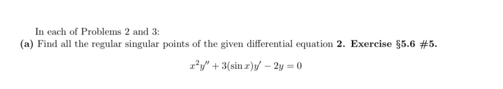 Solved (a) ﻿Find all the regular singular points of the | Chegg.com