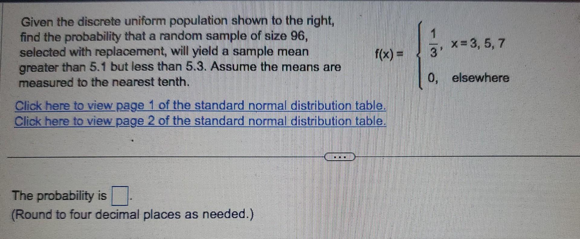 Solved Given the discrete uniform population shown to the | Chegg.com