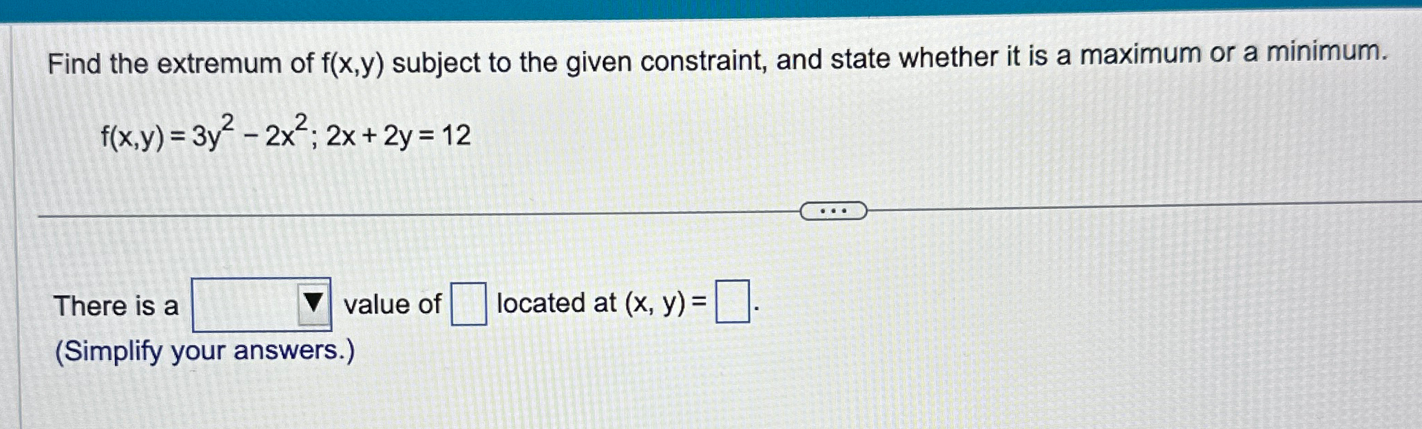 Solved Find the extremum of f(x,y) ﻿subject to the given | Chegg.com