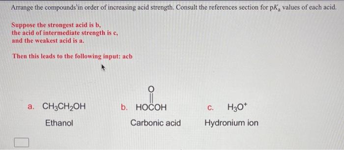 Arrange the compounds'in order of increasing acid | Chegg.com