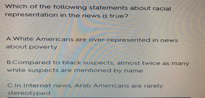 Solved Which of the following statements about racial | Chegg.com