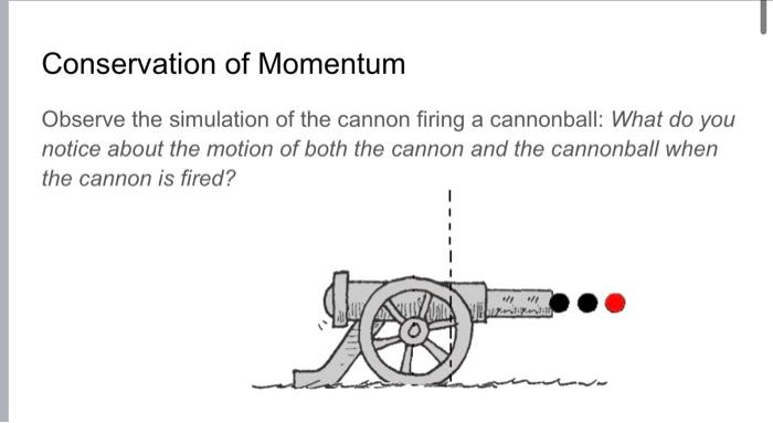 Solved Observe the simulation of the cannon firing a | Chegg.com