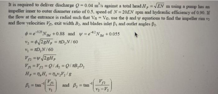 Solved It is required to deliver discharge Q=0.04 mº/s | Chegg.com