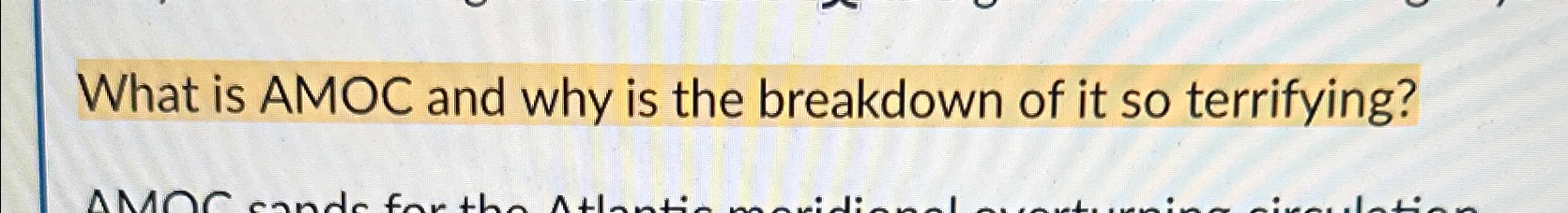Solved What is AMOC and why is the breakdown of it so | Chegg.com