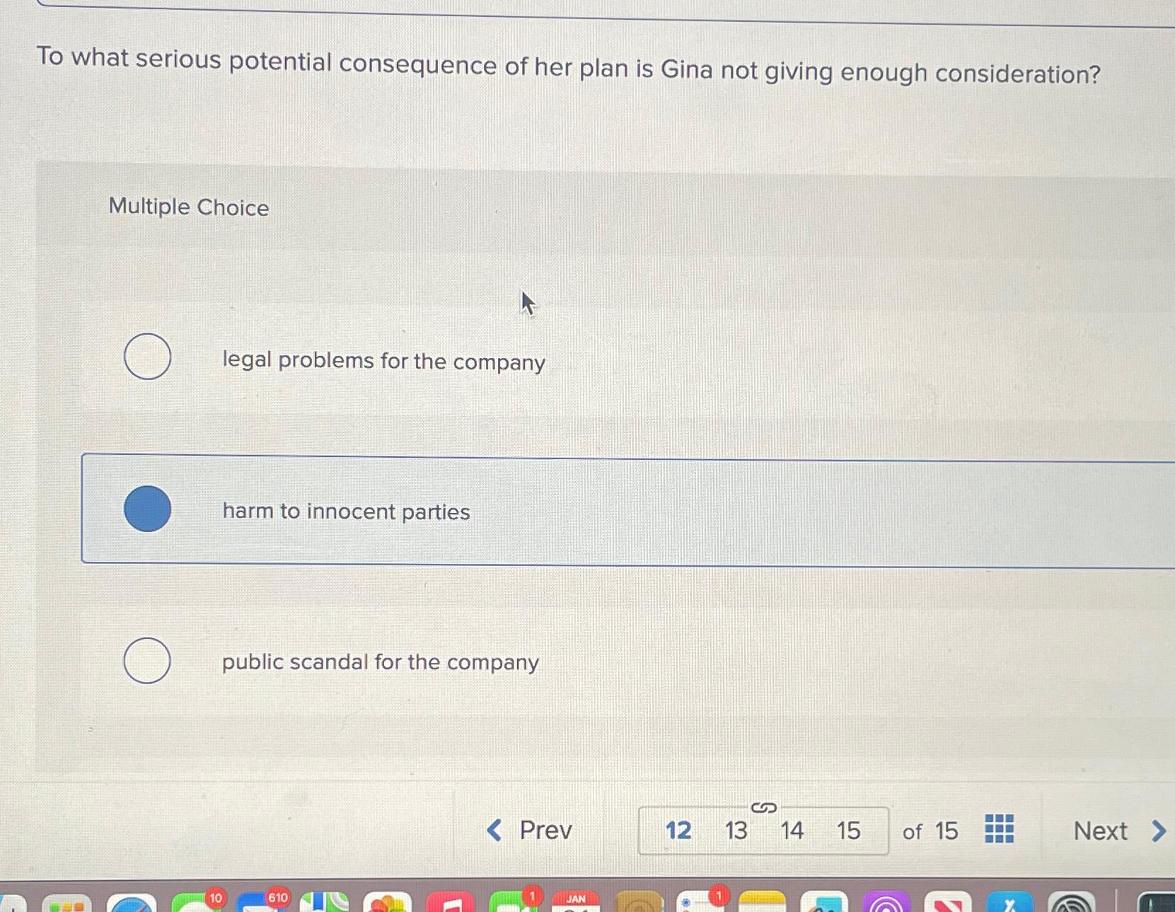 Solved To what serious potential consequence of her plan is | Chegg.com